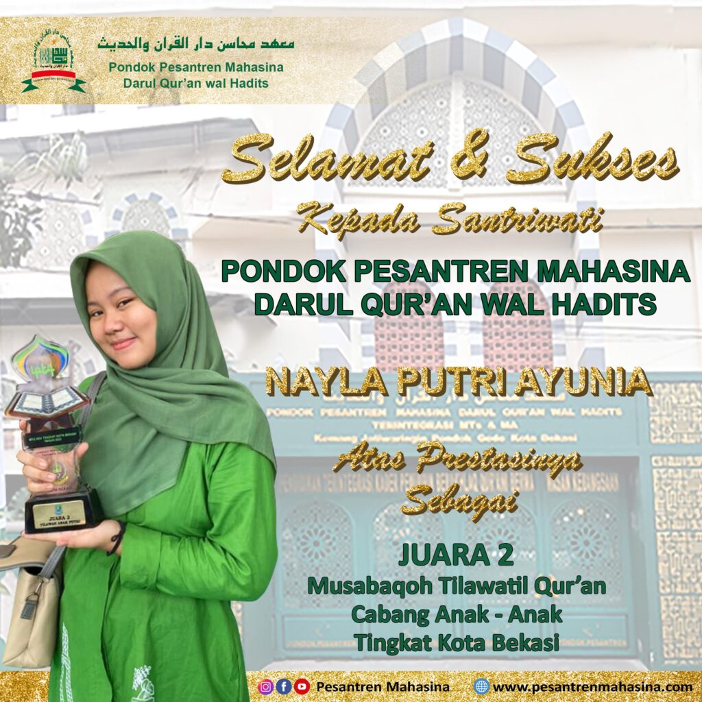 JUARA-JUARA DARI PP MAHASINA - Pondok Pesantren Mahasina Darul Qur'an ...